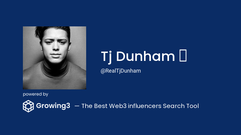 Explore Tj Dunham 🌊 - Web3 Influencer & Project Insights | Growing3