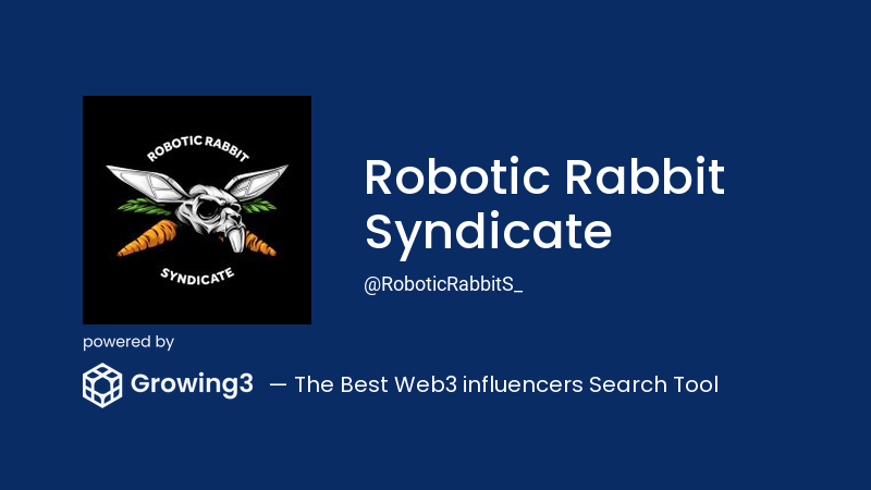 Explore Robotic Rabbit Syndicate - Web3 Influencer & Project Insights ...